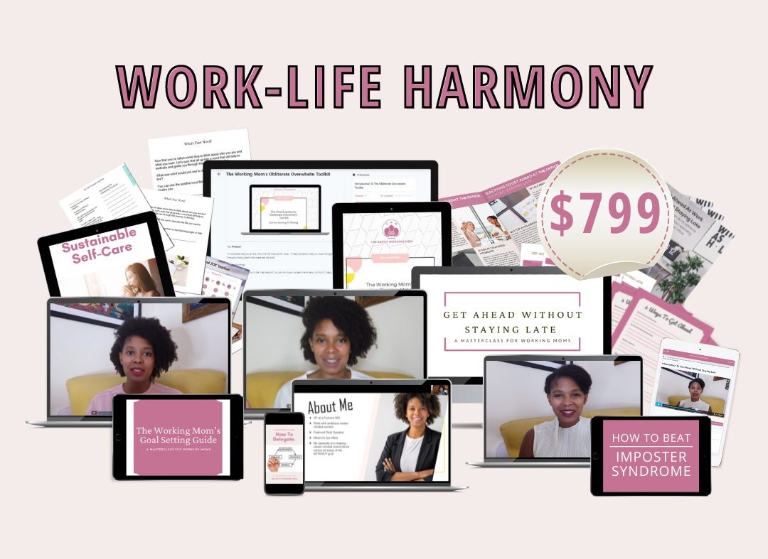 The Work-Life Harmony Bundle - The Savvy Working Mom