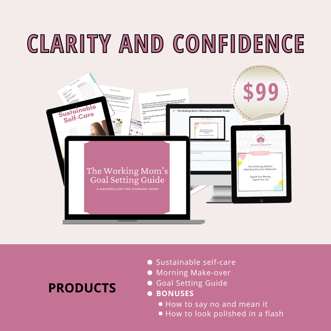 The Clarity and Confidence Bundle - The Savvy Working Mom