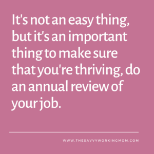 How To Give Your Job an Annual Review - The Savvy Working Mom